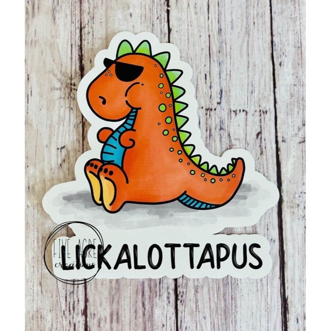 Funny Waterproof Sticker | Naughty Dinosaur Decal | Lickalottapus Dino ...