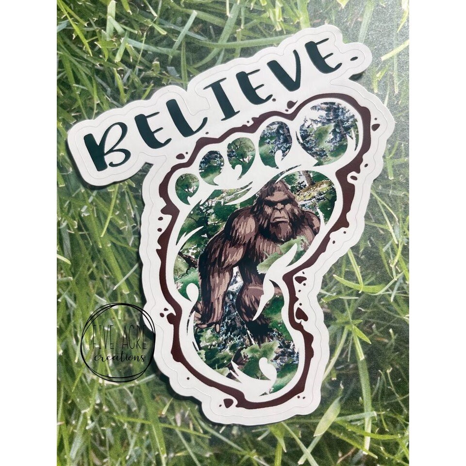 Bigfoot Waterproof Sticker - Weatherproof Vinyl Decal - Believe -bumper ...