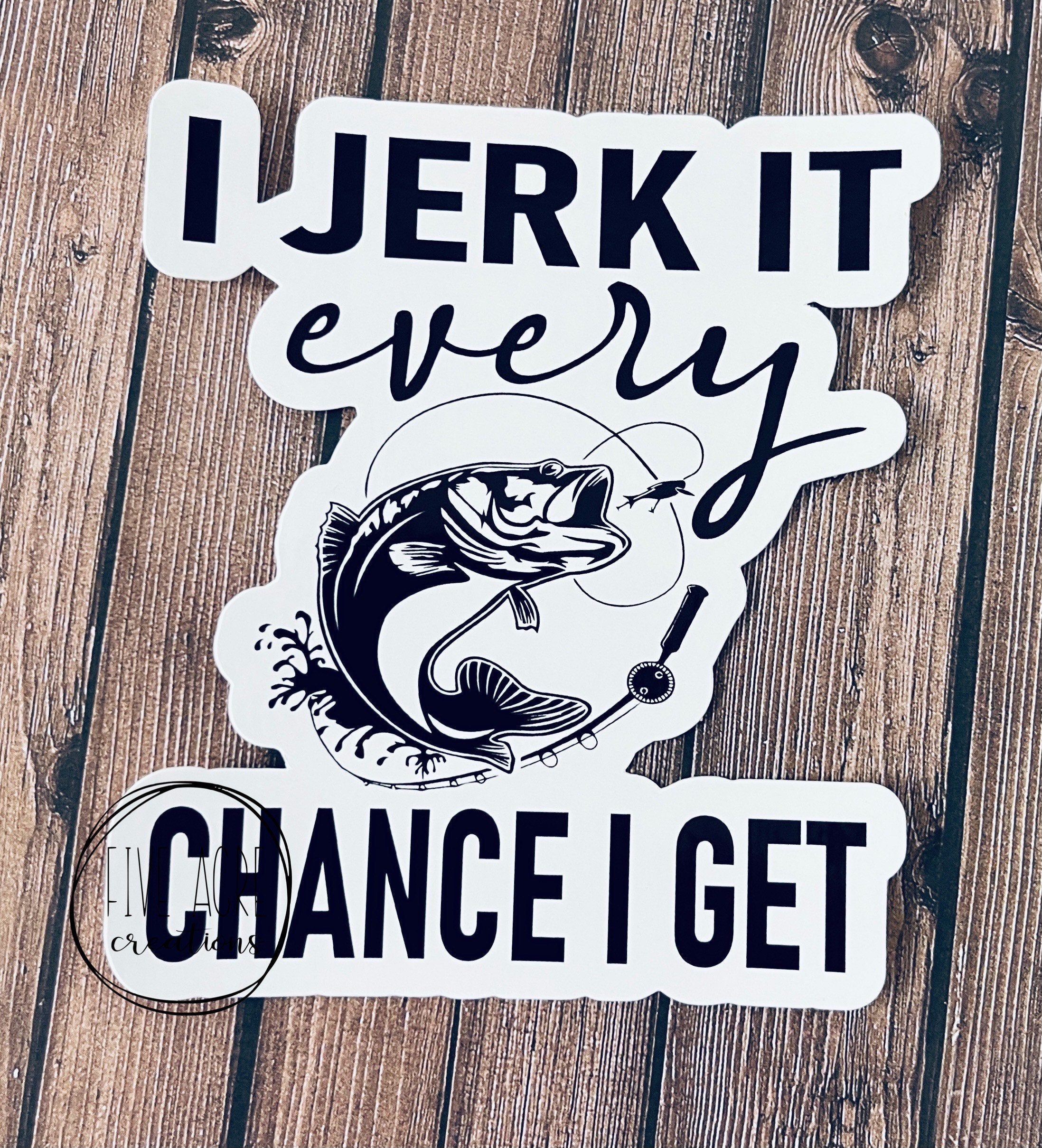 Funny Waterproof Weatherproof Vinyl Sticker Fishing Sticker | Etsy