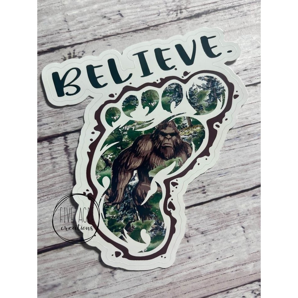 Bigfoot Waterproof Sticker - Weatherproof Vinyl Decal - Believe -bumper ...
