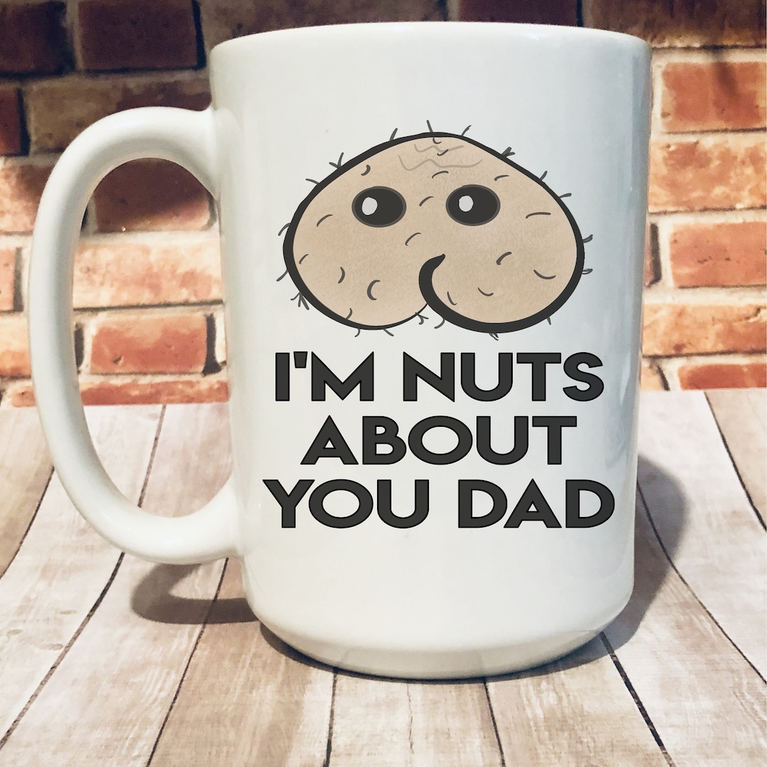 Funny Adult Humor NSFW Ballsack Balls Nutsack Large Big Coffee Cup Mug Fathers Day Nuts About ...