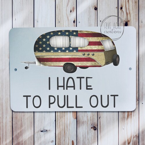Funny Camping Sign Camper Trailer Motorhome RV Camp - Etsy