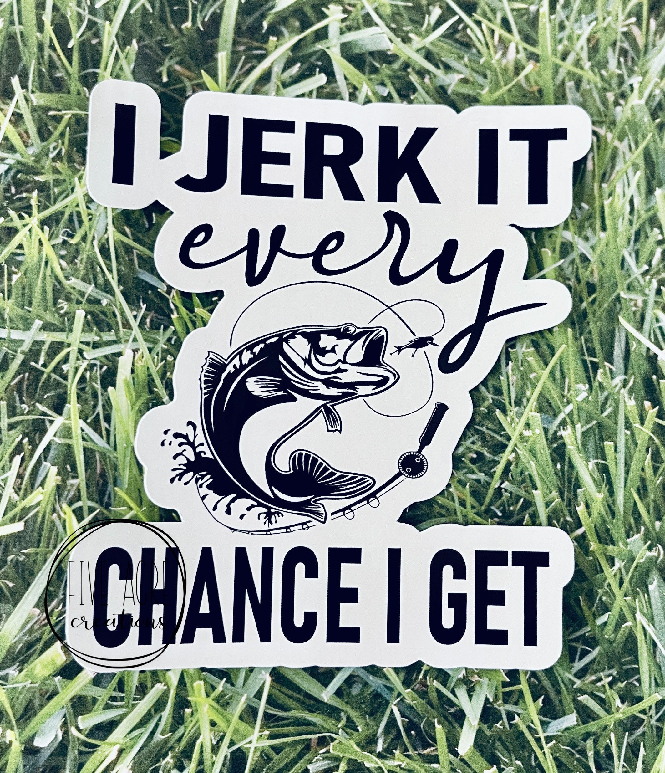 Funny Waterproof Weatherproof Vinyl Sticker Fishing Sticker | Etsy