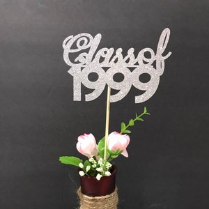 Class of 1999, 1999 Class Reunion Centerpiece, 25th Reunion, High ...