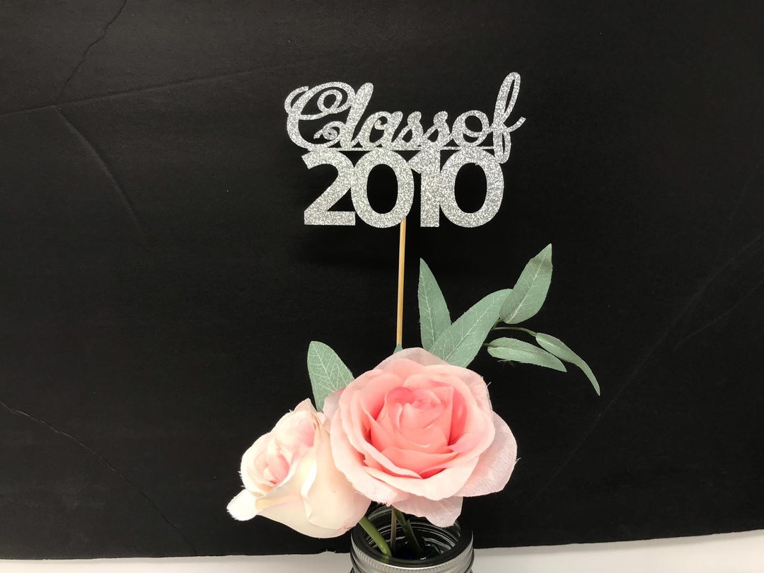 Class of 2010, Class Reunion Centerpiece, 10 Years Class Anniversary ...