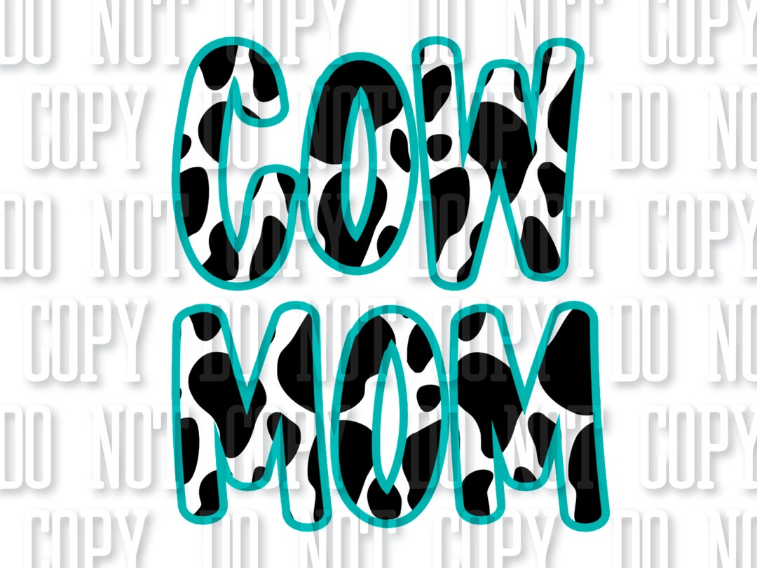 Cow Mom Sublimation PNG Cow Print Turquoise Cow Mama Country Western ...