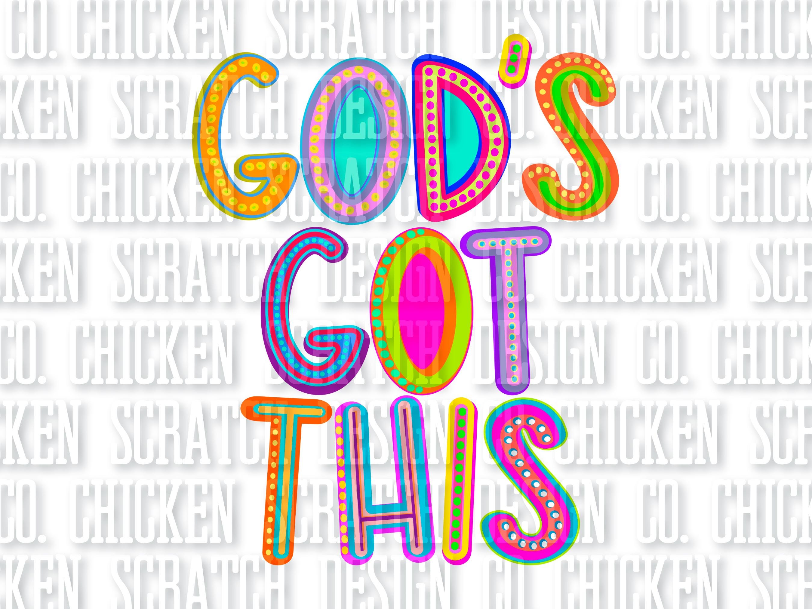 God's Got This Bright Neon Funky Letters God's Got This Sublimation DTF ...