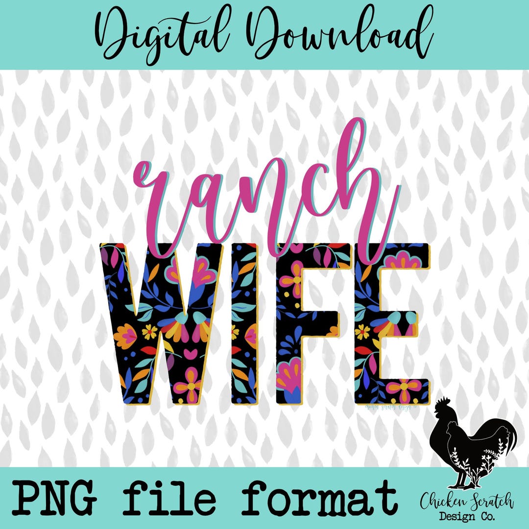 Ranch Wife Sublimation PNG Digital Download Mexican Floral Western ...