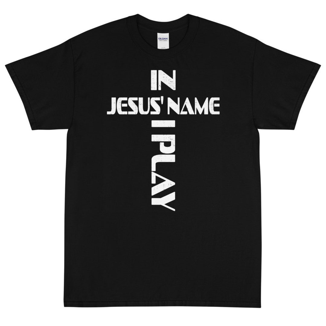 In Jesus' Name I Play Short Sleeve T-shirt - Etsy