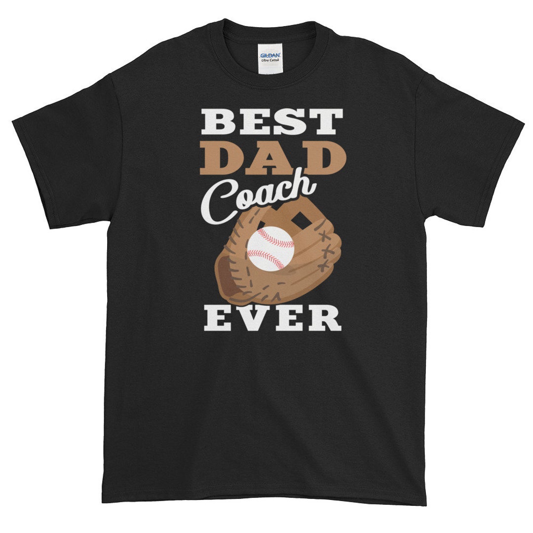 Best Dad Coach Ever Short Sleeve T-shirt - Etsy