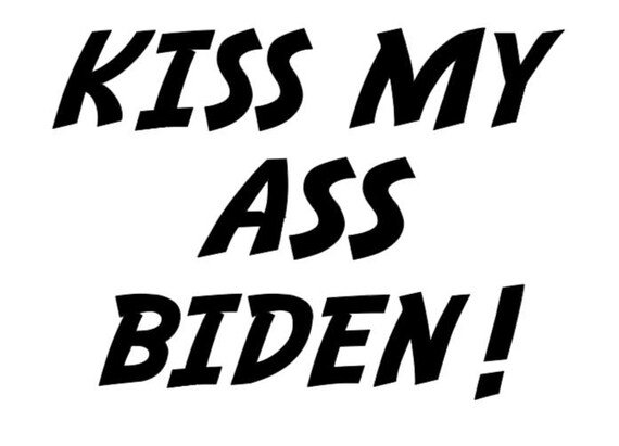 Kiss My Black Ass Meme
