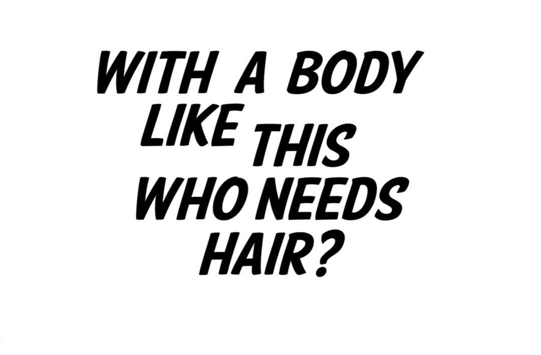 Funny Decal With A Body Like This Who Needs Hair? Bumper Sticker Joke ...