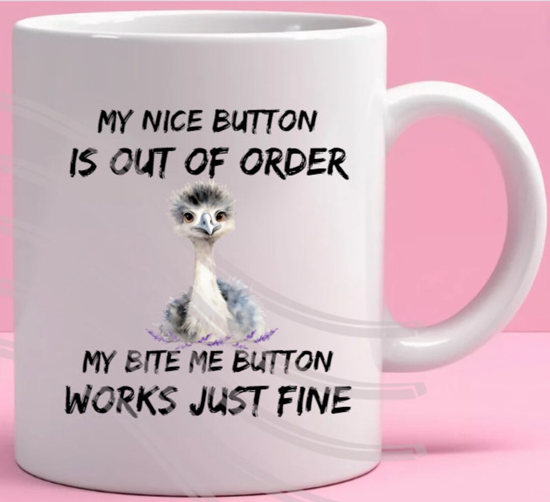 Funny PNG File My Nice Button is Out of Order Watercolor Angry Ostrich ...