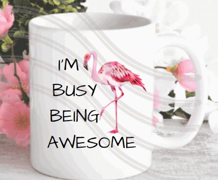 Funny PNG File I'm Busy Being Awesome Flamingo Watercolor Design PNG ...