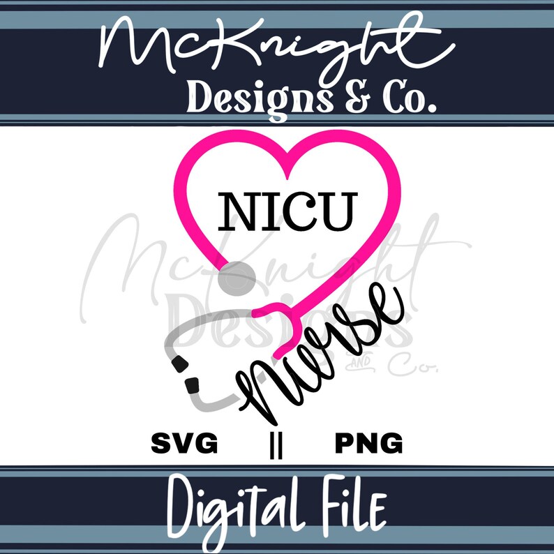 NICU Nurse Svg Png – Neonatal Intensive Care Nurse Design Cricut, Uvdtf ...