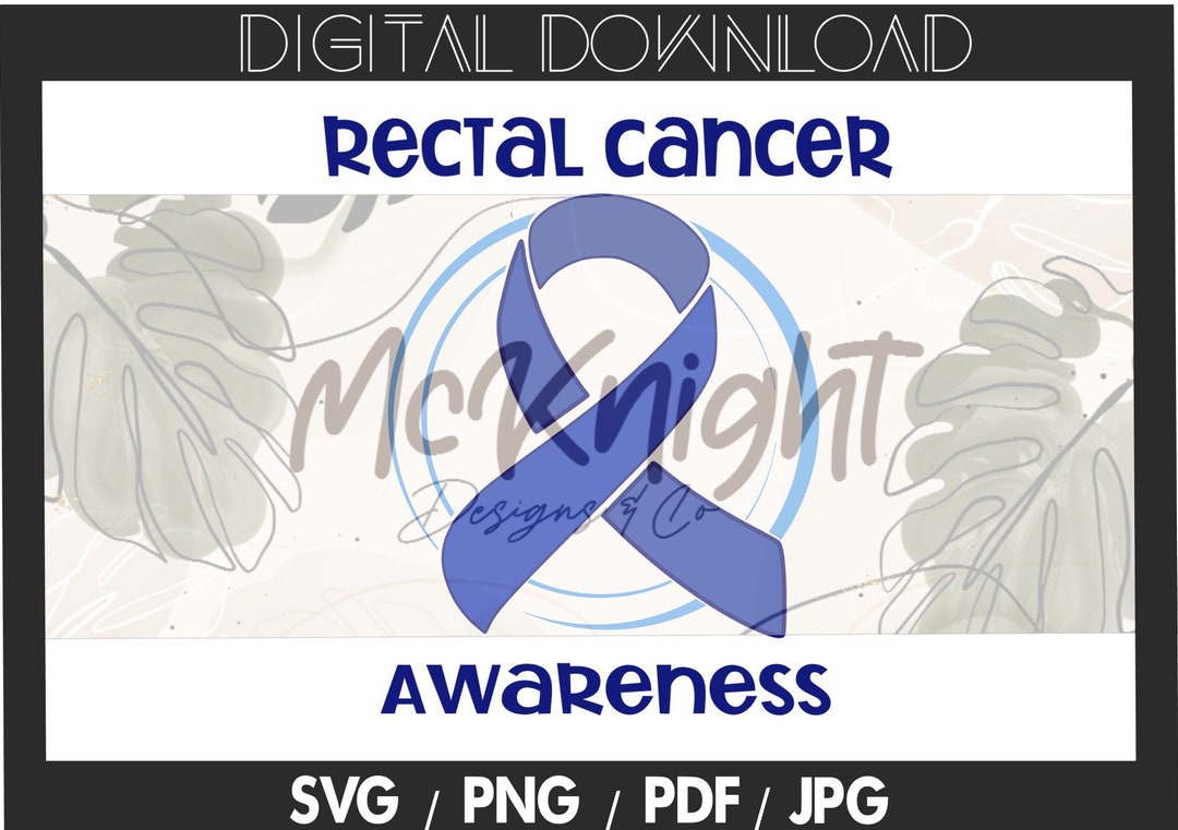 DIGITAL DOWNLOAD Image SVG File Rectal Cancer Awareness Ribbon Fighter ...