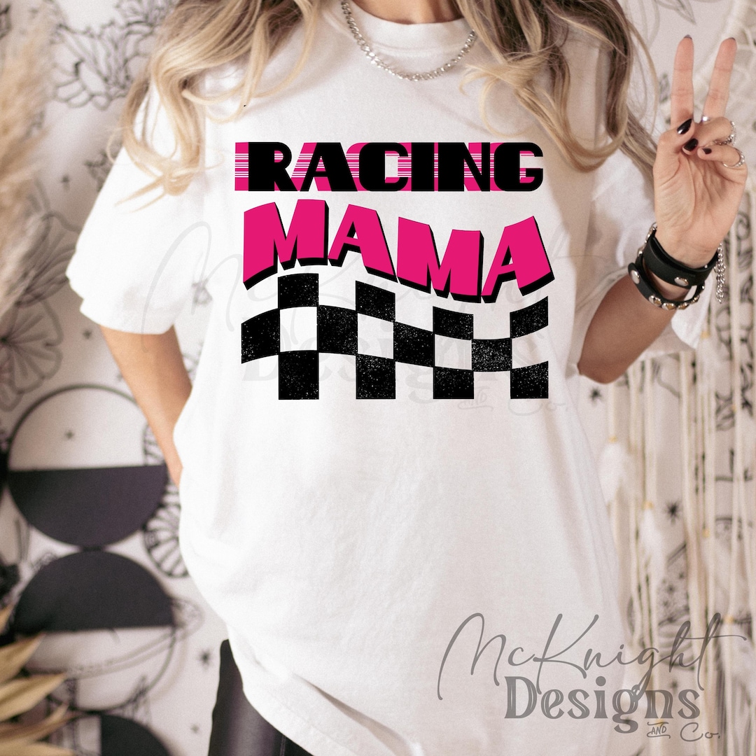 Racing Mama PNG Checkered Flag Digital Design Mom Race Season Fan ...