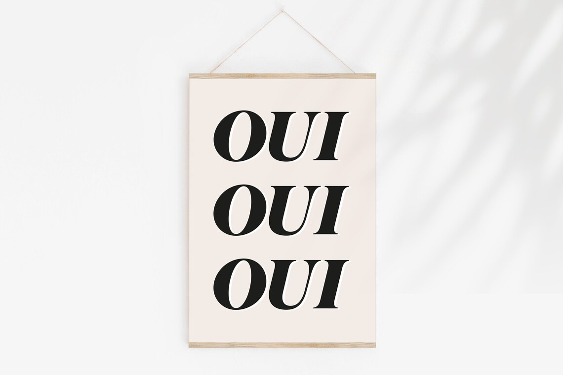 Oui Oui Oui French Themed Quote Print | Etsy