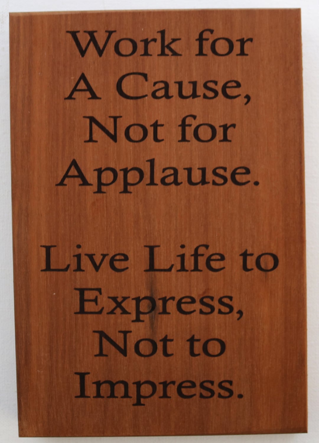 Work for a Cause, Not for Applause - Etsy