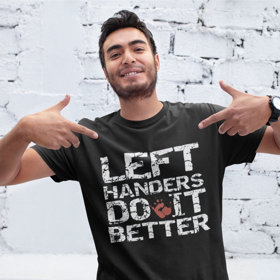 Left Handers Shirt Lefty Shirt Left Handed Shirt Lefties - Etsy