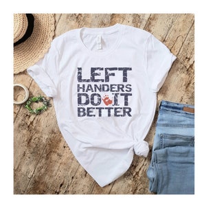 Left Handers Shirt, Lefty Shirt, Left Handed Shirt, Lefties Shirt, Gift ...