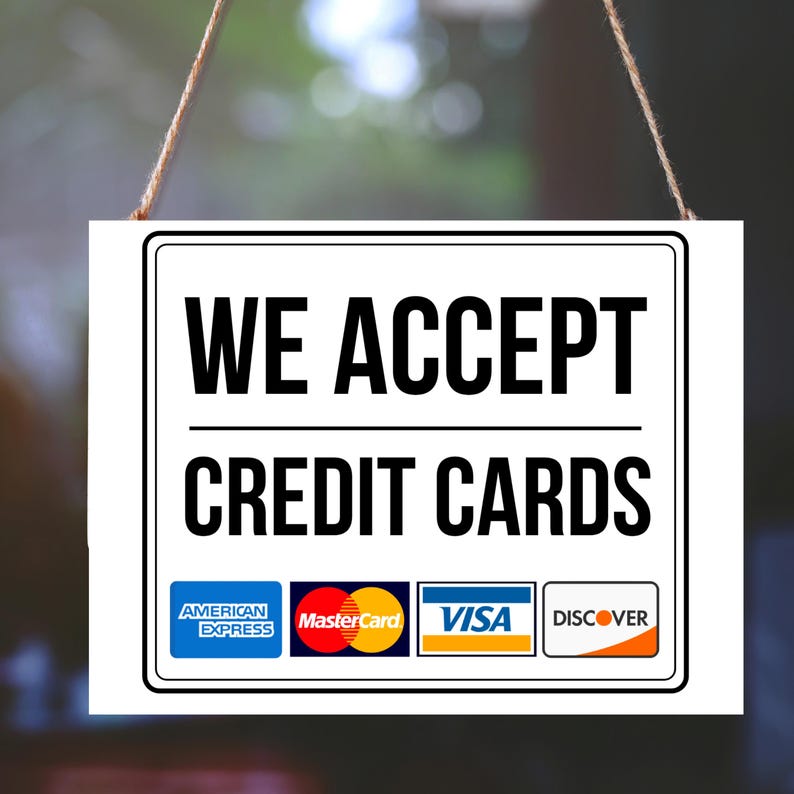 We Accept All Credit & Debit Cards Sign | Digital Download for Store ...