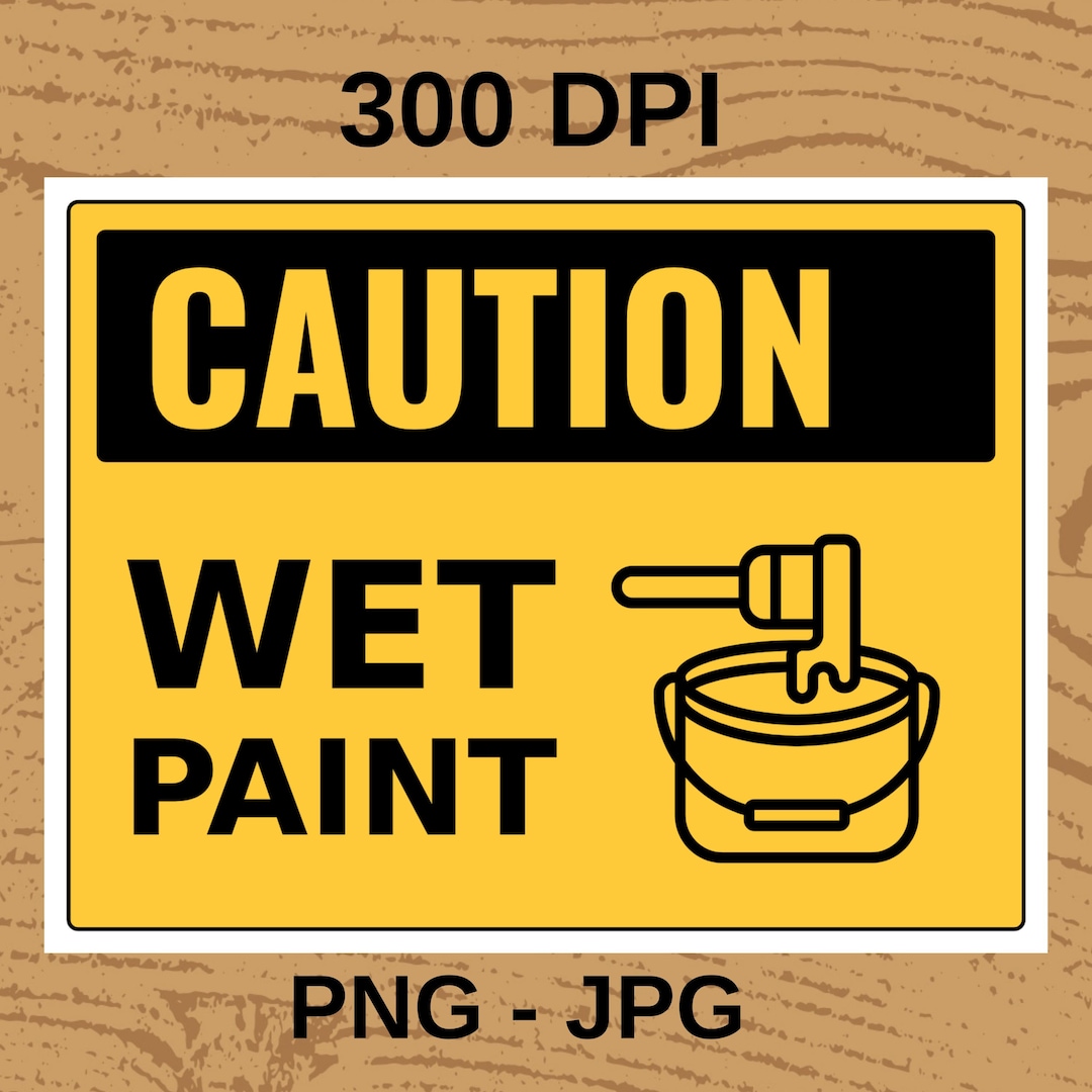 Caution Wet Paint Sign PNG & JPG | Safety Warning Sign Clipart | Wet ...