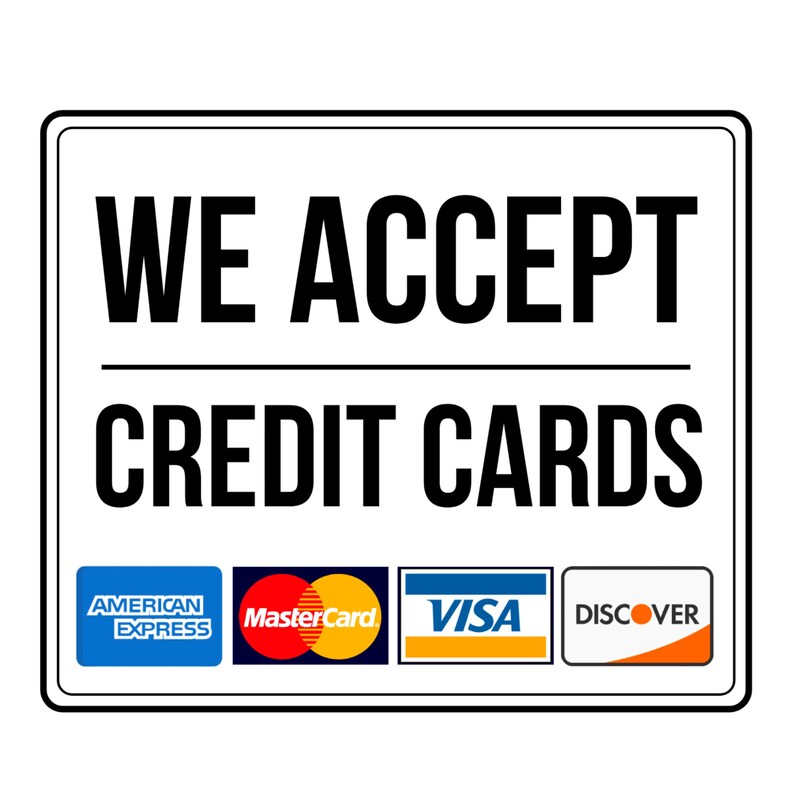 We Accept All Credit & Debit Cards Sign | Digital Download for Store ...
