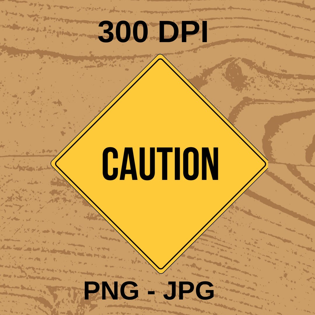 Caution Sign PNG-JPG | Safety Warning Sign Clipart | Digital Caution ...