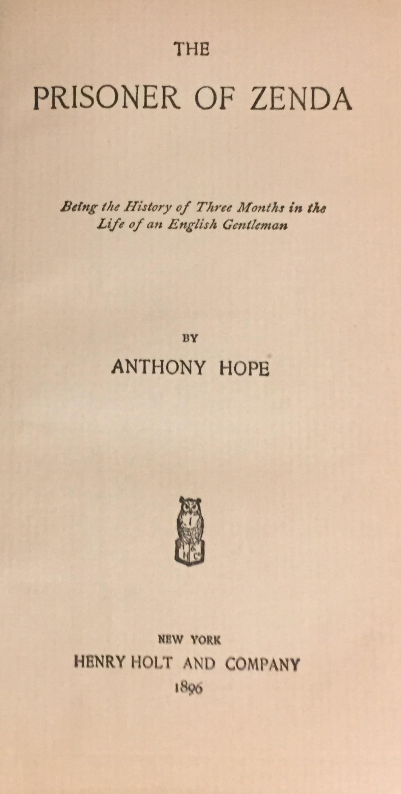 The Prisoner of Zenda by Anthony Hope | First American Edition | ©1896 ...