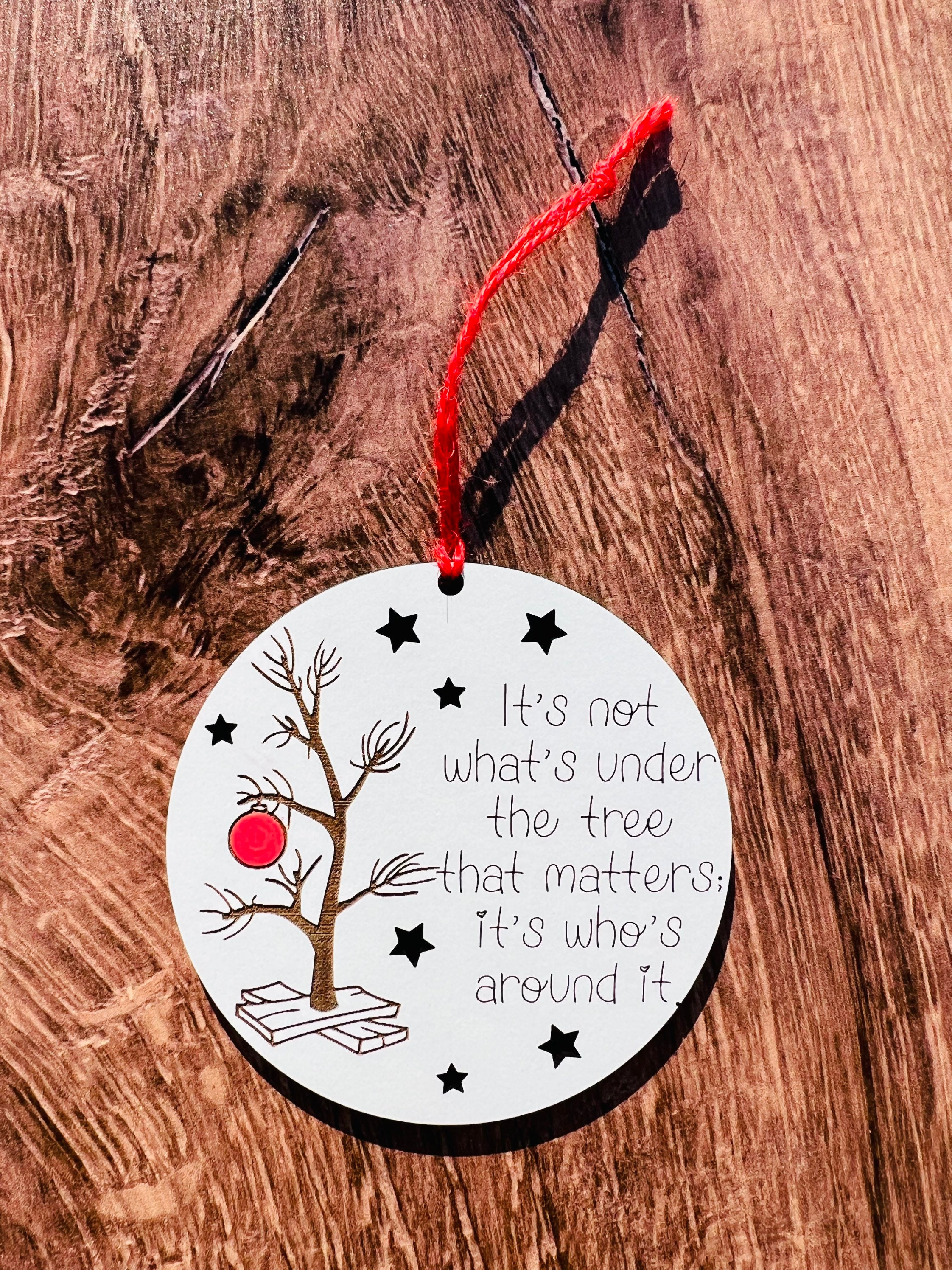 Its Not What's Under the Tree That Matters, Engraved Christmas Ornament ...