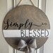 Simply Blessed Door Hanger, Round Door Hanger, Door Decor, Welcome Door ...