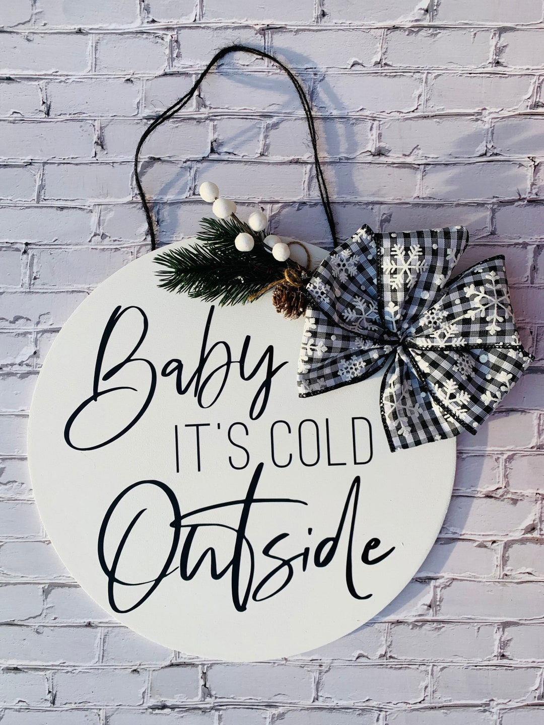 Baby It's Cold Outside Sign, Winter Door Hanger, Winter Wreath ...