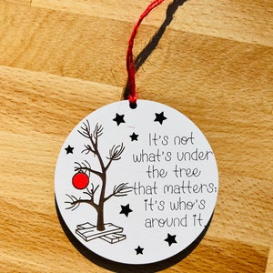 Its Not What's Under the Tree That Matters, Engraved Christmas Ornament ...