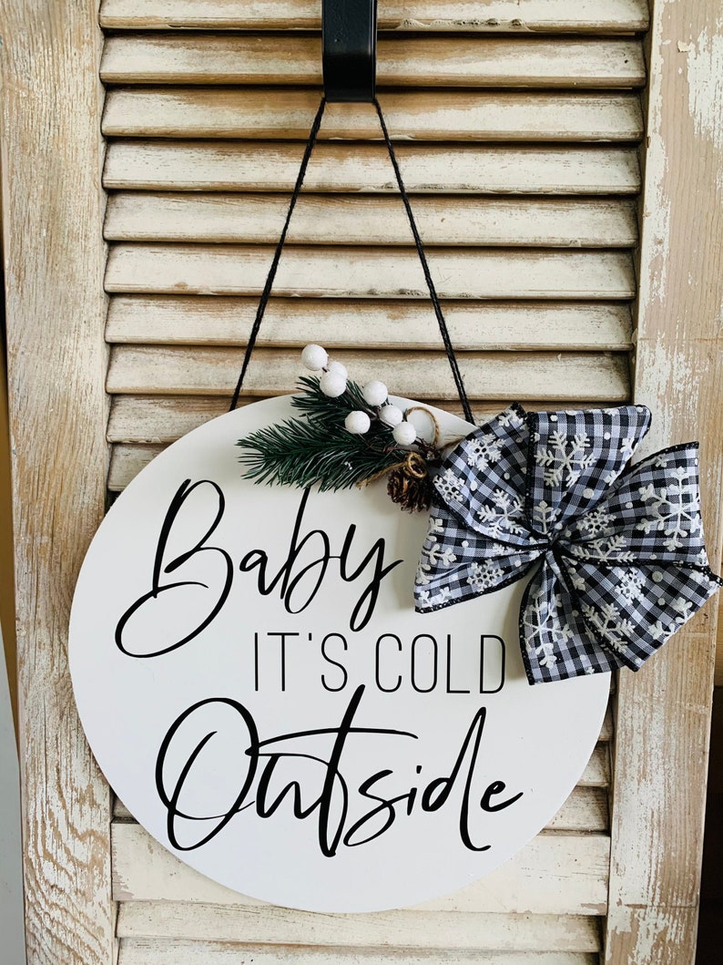 Baby It's Cold Outside Sign Winter Door Hanger Winter - Etsy