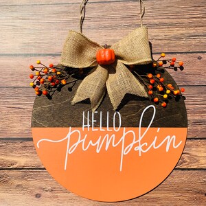 Hello Pumpkin 12" Round Wood Sign, Hello Pumpkin Sign, Fall Wreath ...