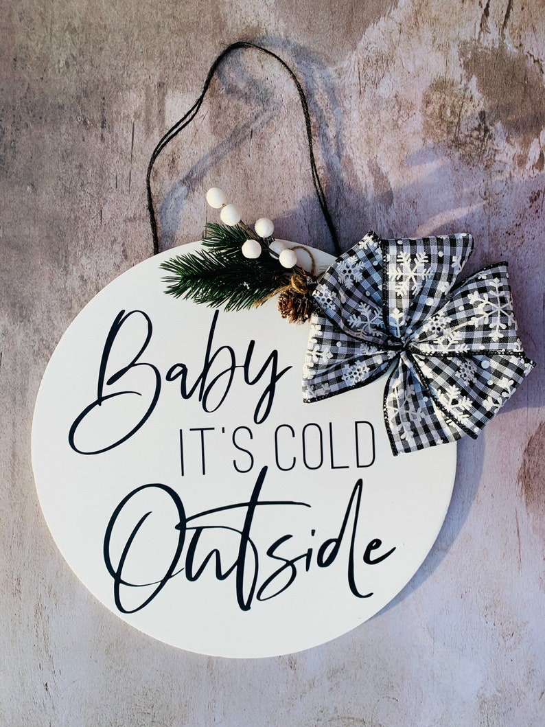 Baby It's Cold Outside Sign Winter Door Hanger Winter - Etsy