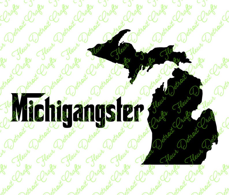SVG "michigangster" SVG PNG Design Cricut, Silhouette, Cut File ...