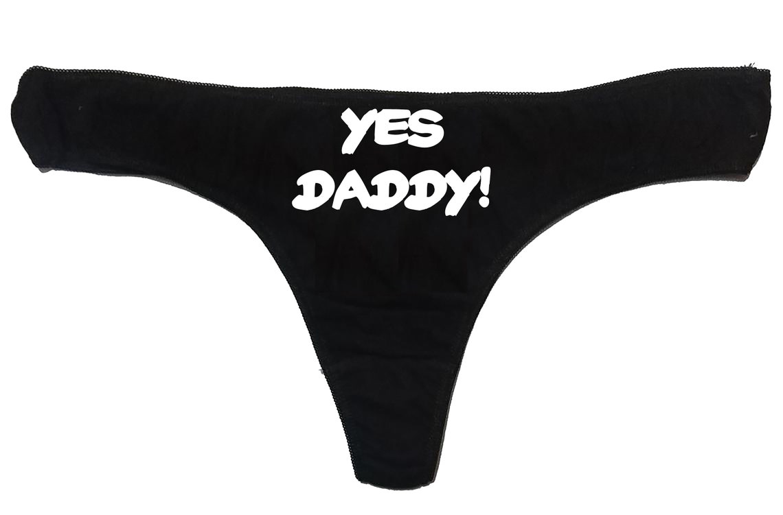 Yes Daddy Funny Panties Womens Underwear Funny Etsy