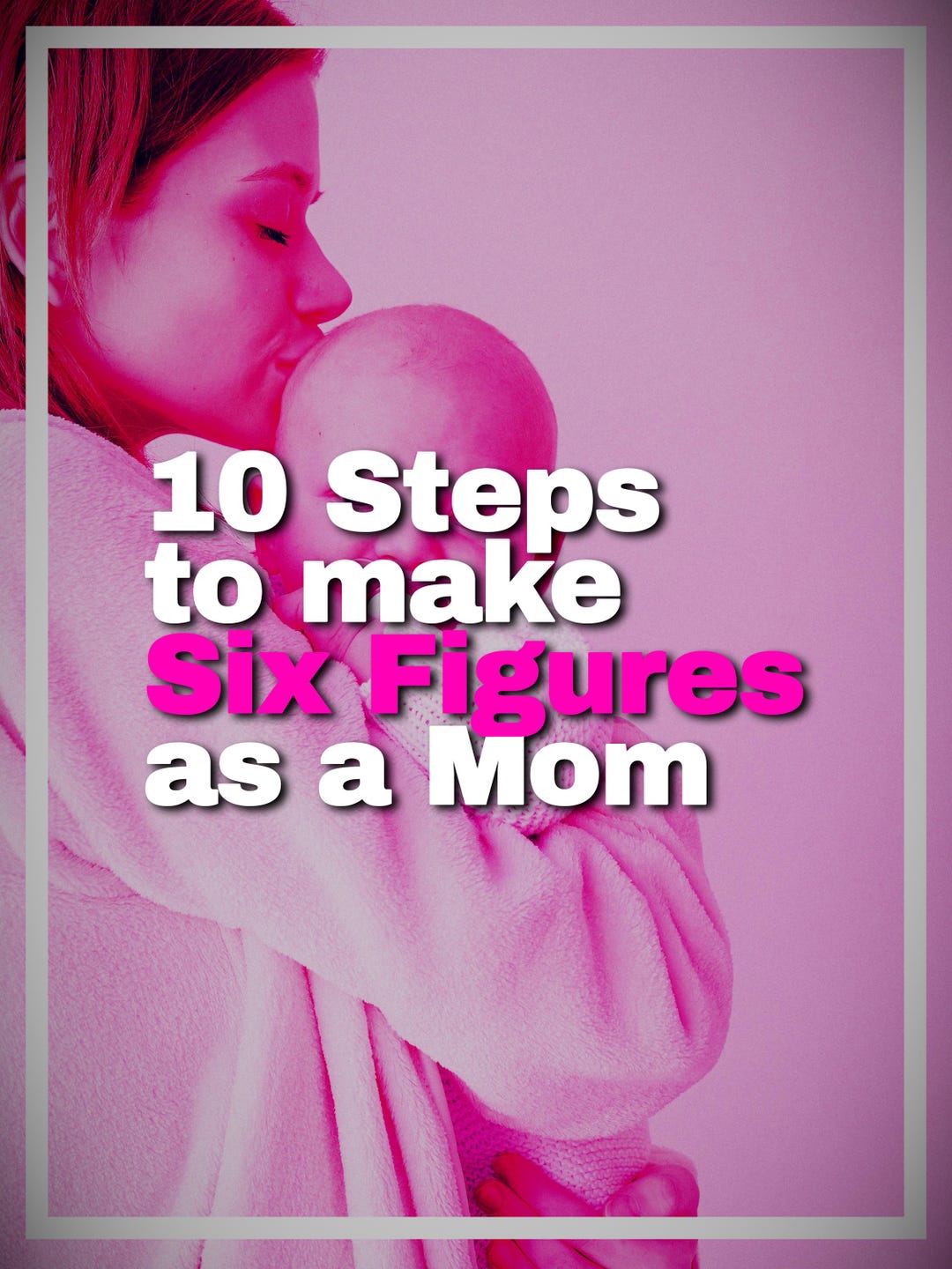 How to Make Six Figures as a Mom Make Money Online Work From Home Step ...