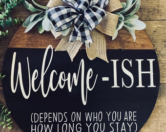 Welcome-front Door Sign Welcome-ish-door Hanger Hey You | Etsy