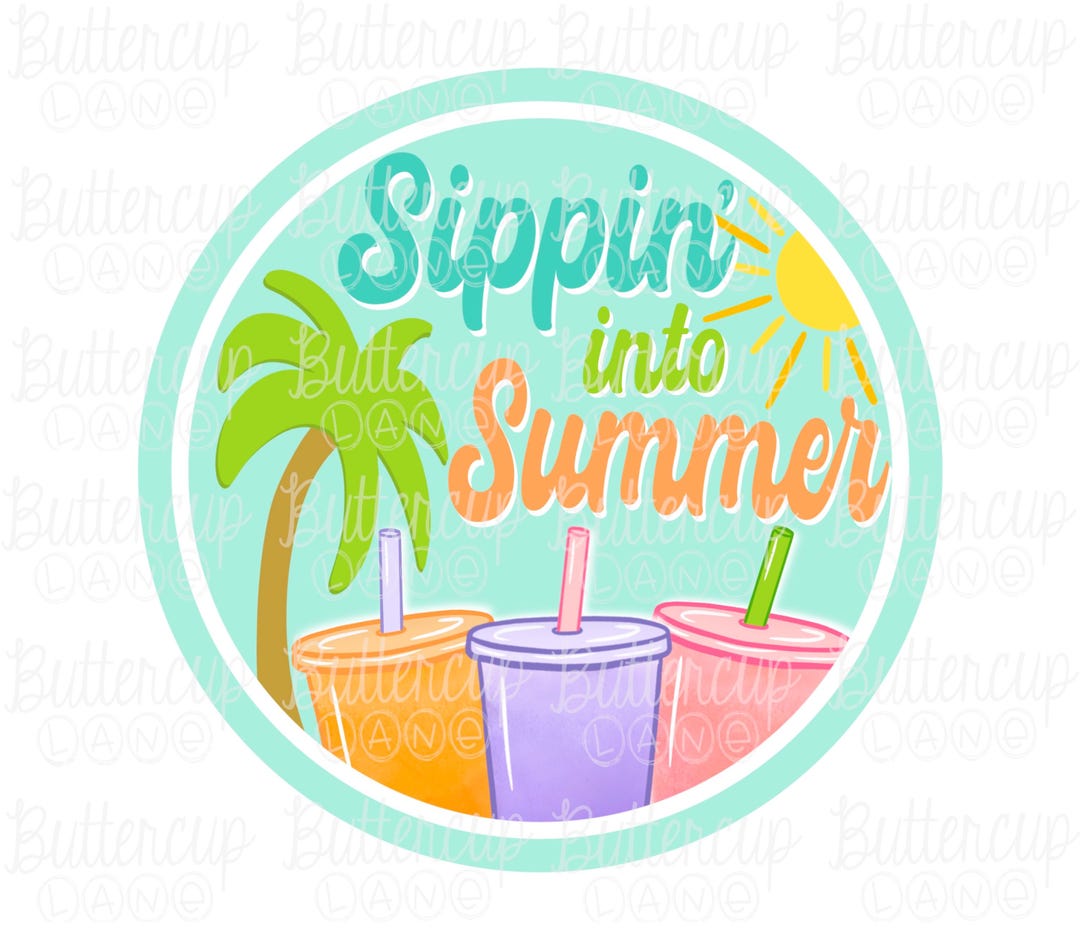Sippin Into Summer Loaded Tea PNG / Summer / Tea Bomb / Sticker Design ...