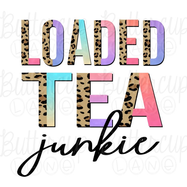 Loaded Tea Junkie Svg - Etsy
