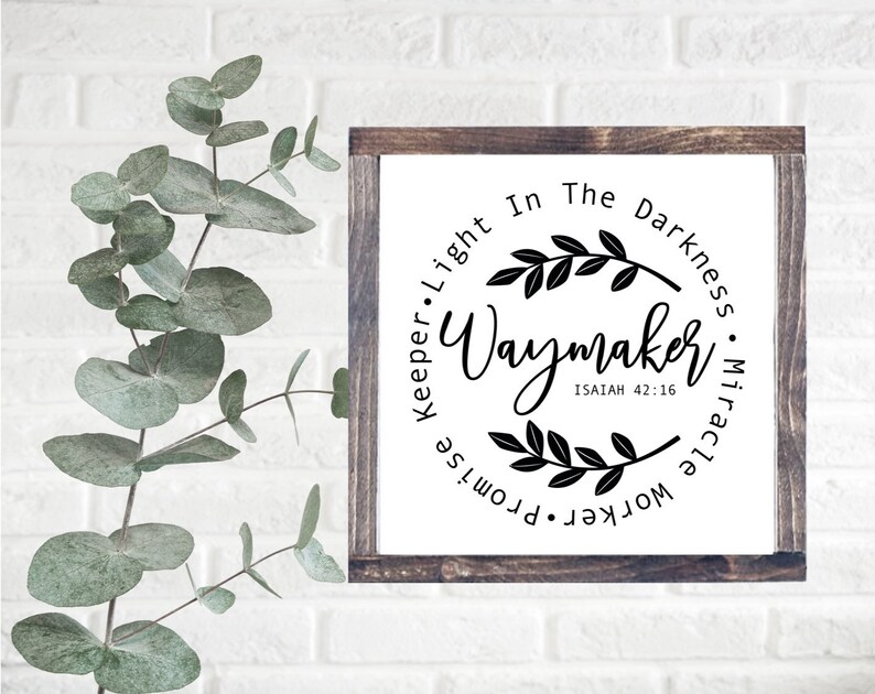 Waymaker Wood Sign / Isaiah 42:16 | Etsy