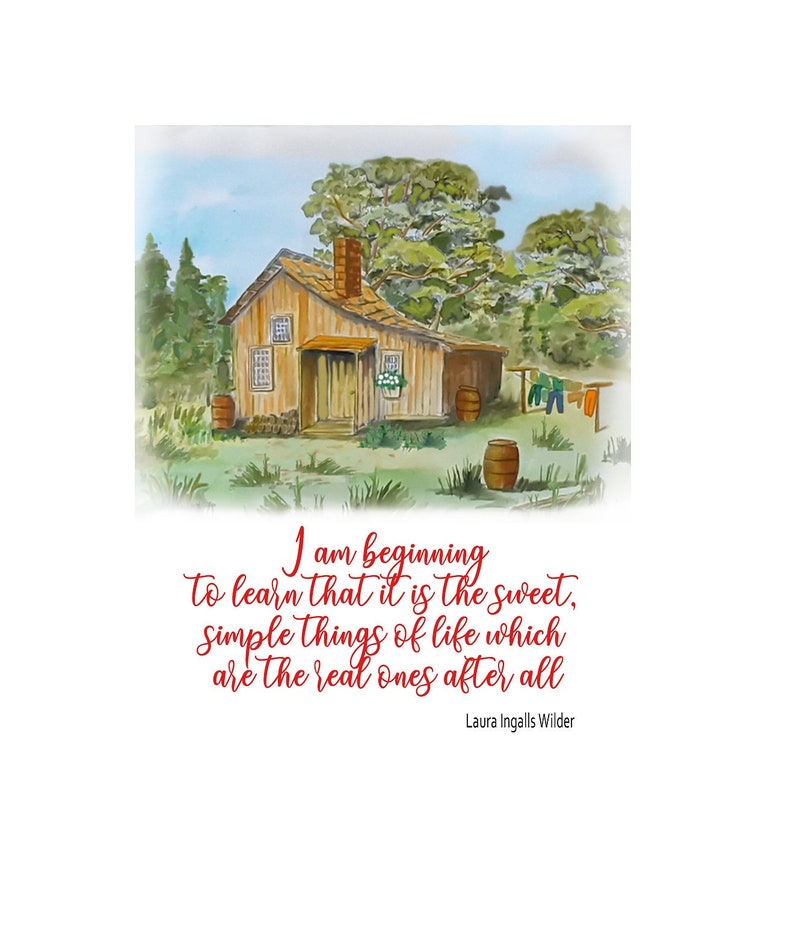 Little House On The Prairie Quote I Am Beginning To Learn Nursery Print