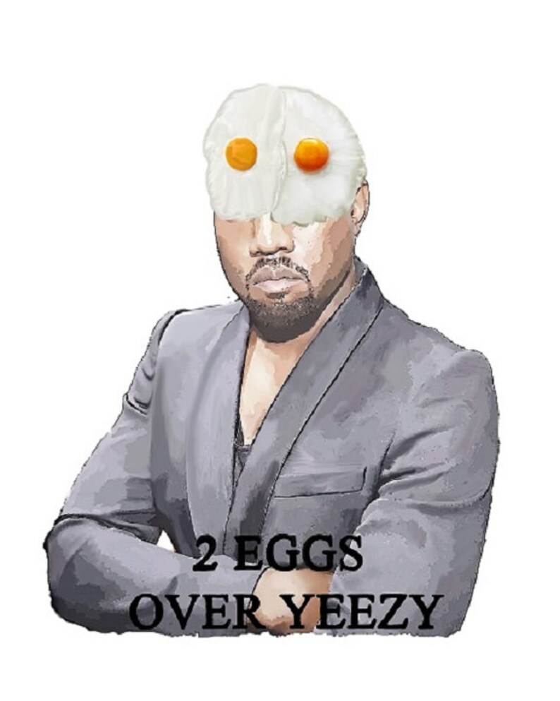 Kanye West Poster Kanye TIME Magazine Poster 2 Eggs Over Yeezy Print ...