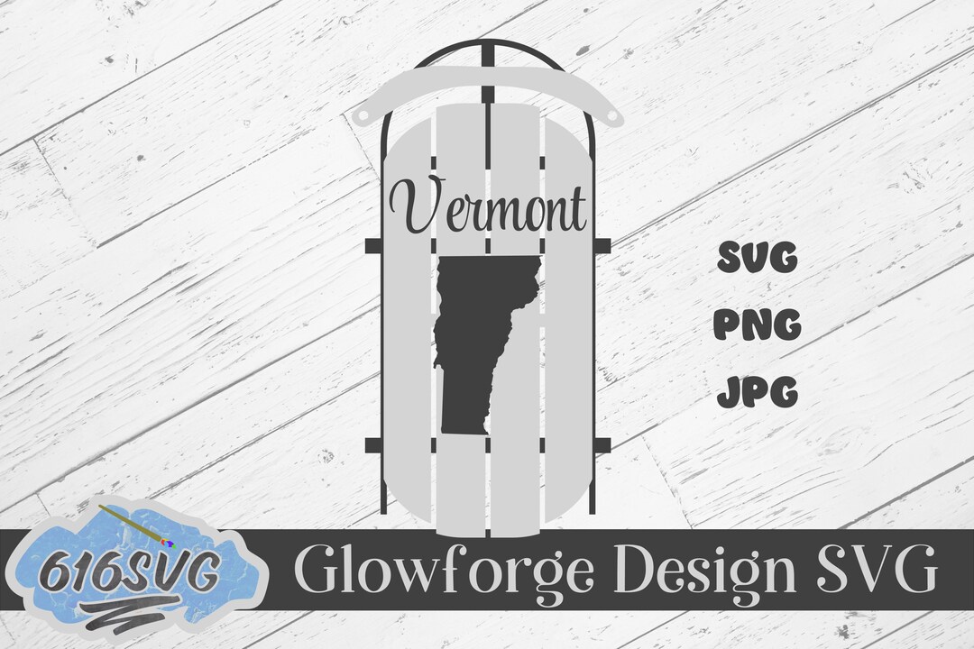 Vermont State Decorative Sled SVG, Designed for Lasers, Glowforge Ready ...
