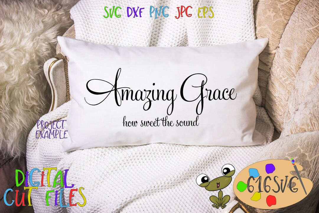 Amazing Grace How Sweet the Sound SVG, Amazing Grace Wood Sign Idea ...