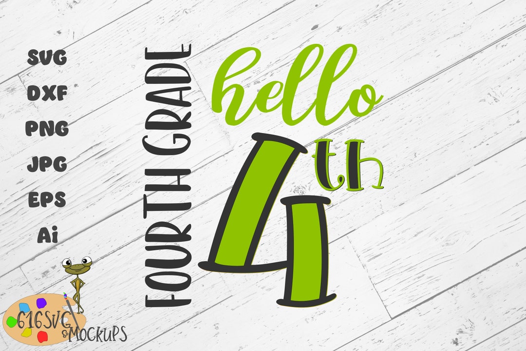 Hello School SVG Fourth Grade 1st Day of School - Etsy