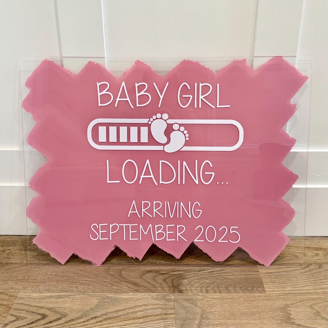 3D Acrylic Brushed Back Baby Loading Sign 24x36 Inch Back Painted ...